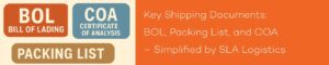 Key Shipping Documents: BOL, Packing List, and COA – Simplified by SLA ...